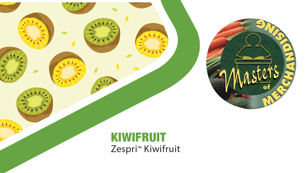 2025 Masters of Merchandising: Zespri™ Kiwifruit - Produce Business